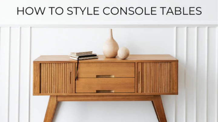 How to style console tables – Essops Home